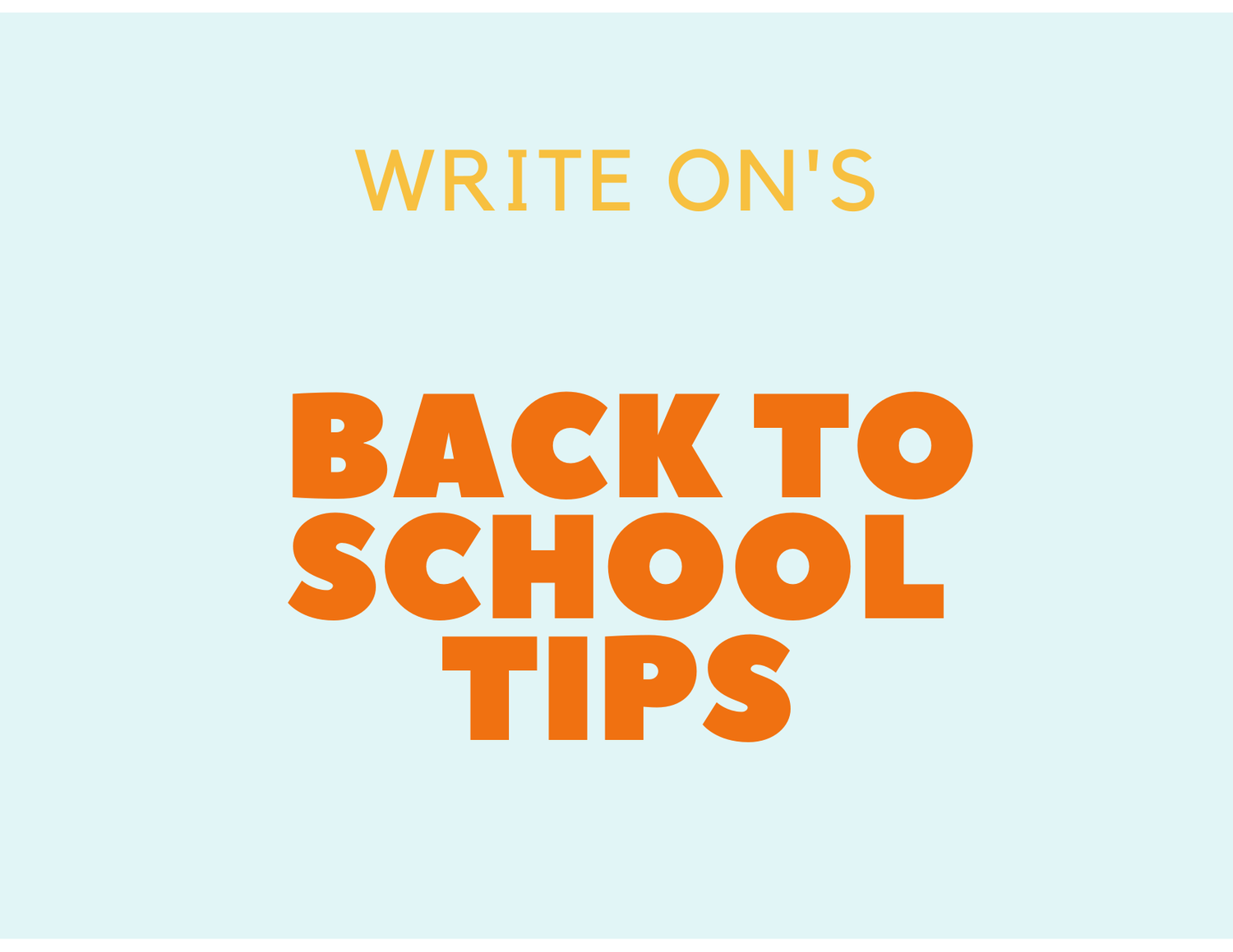 Back-to-School Tips – Write On! Learning