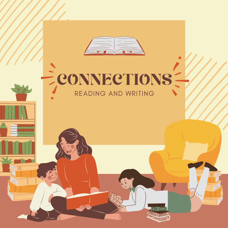 Connections Between Reading and Writing – Write On! Learning
